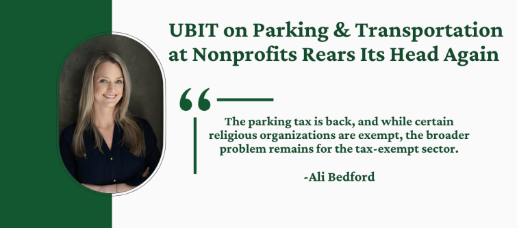 UBIT on Parking and Transportation at Nonprofits Rears Its Head Again